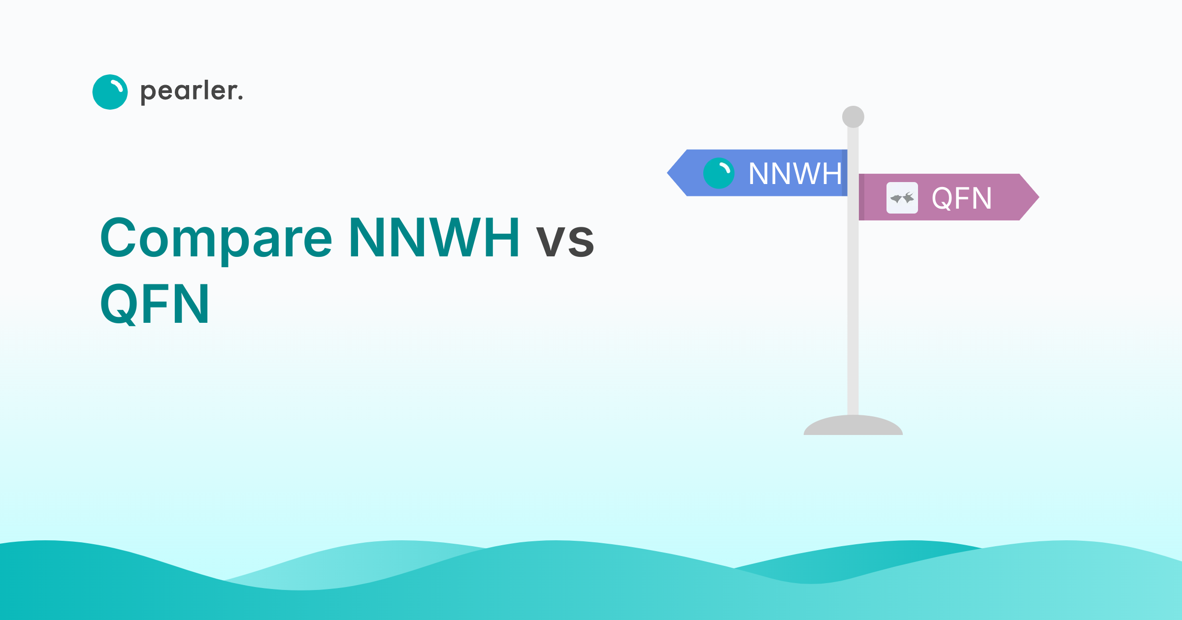 Compare Nnwh Vs Qfn To Make An Informed Choice Pearler