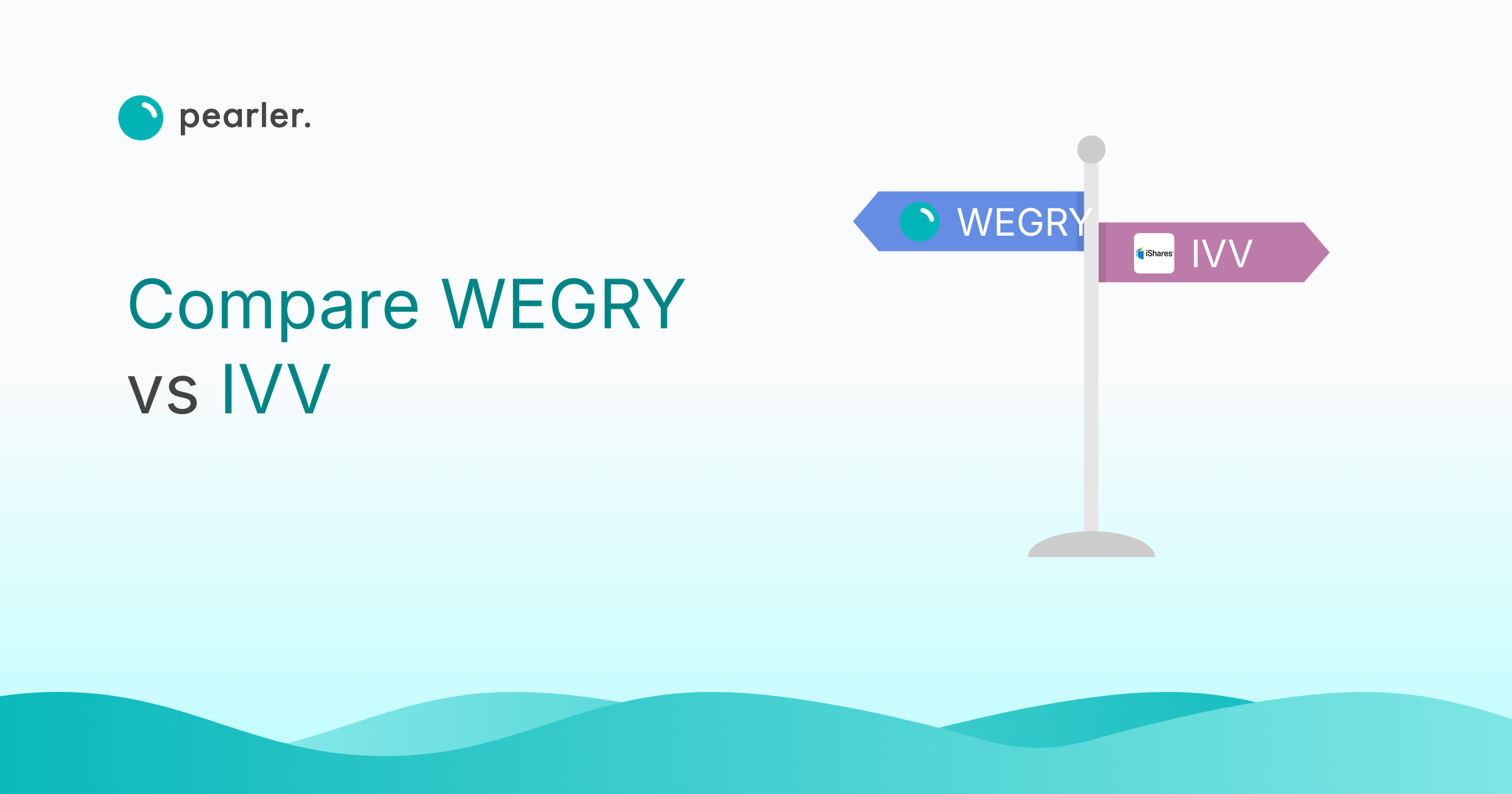 Compare WEGRY vs IVV to Make an Informed Choice | Pearler