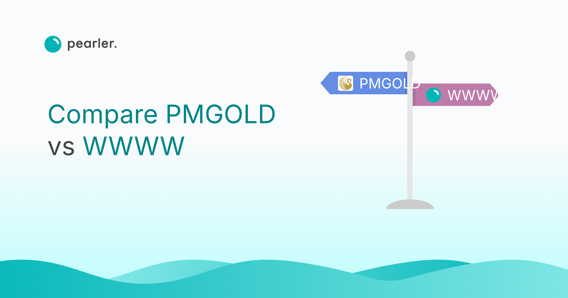 Compare PMGOLD vs WWWW to Make an Informed Choice | Pearler