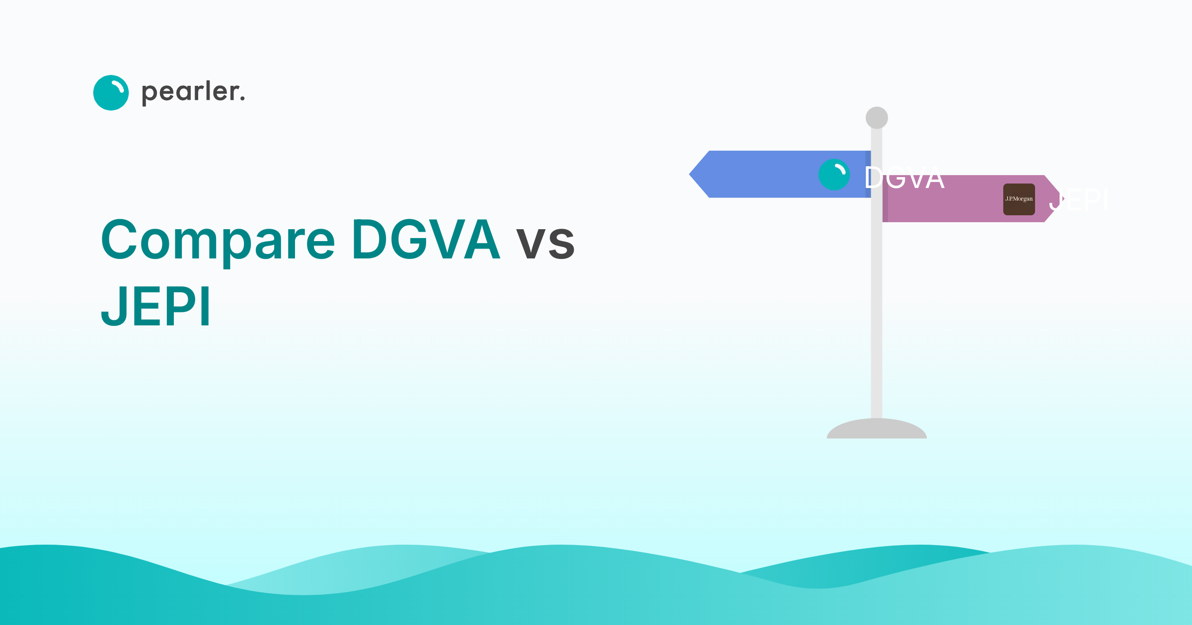 Compare DGVA vs JEPI to Make an Informed Choice | Pearler